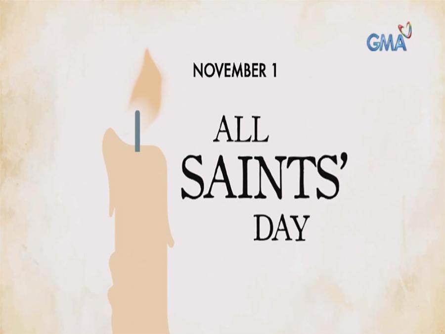 November 1 is All Saints' Day | GMA Entertainment