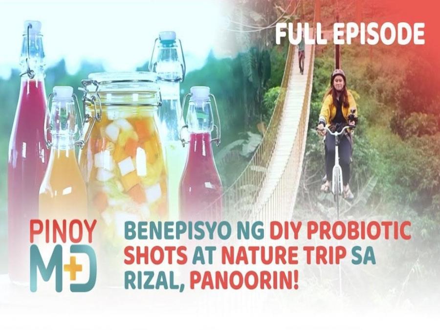 Benepisyo ng DIY probiotic shots at nature trip sa Rizal, panoorin ...