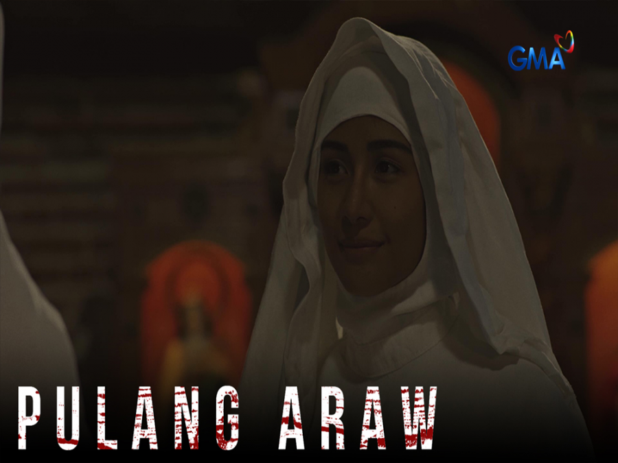 Pulang Araw: Isang madre na si Teresita?! (Episode 104) | GMA Entertainment