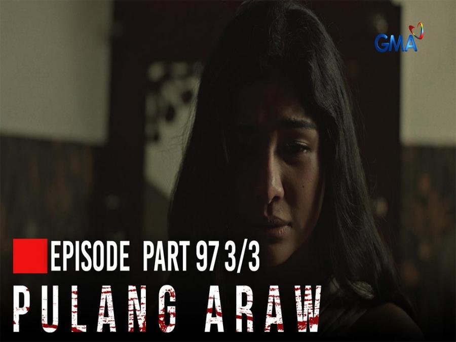 Pulang Araw: Ang paghahanda ni Teresita sa kanyang pagsuko (Episode 97 - Part 3/3) | GMA ...