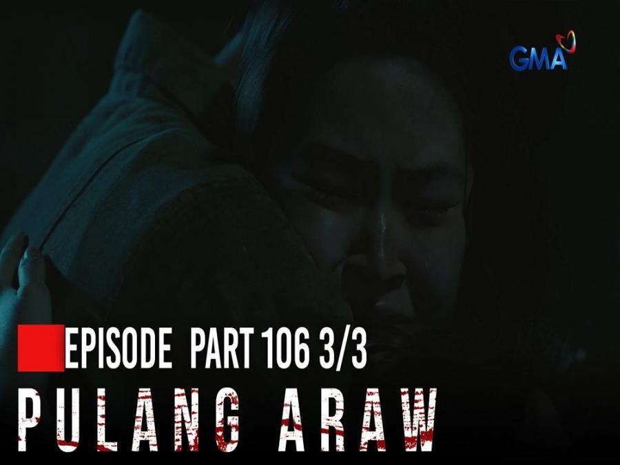 Pulang Araw: The bittersweet reunion of Hiroshi and Adelina! (Episode 106 Part 3/3) | GMA ...