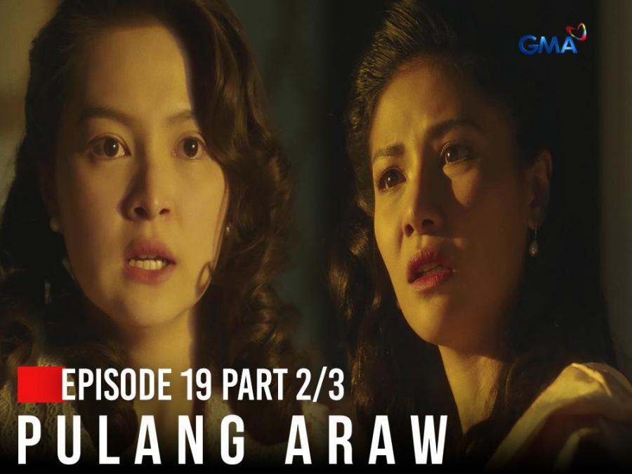 Pulang Araw: Teresita, nais ipakasal si Adelina kay Hiroshi! (Episode 19 Part 2/3) | GMA ...