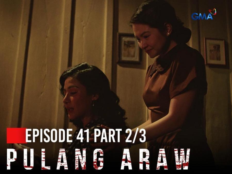 Pulang Araw: Ang takot ni Teresita para sa kapalaran ni Eduardo! (Episode 41 Part 2/3) | GMA ...