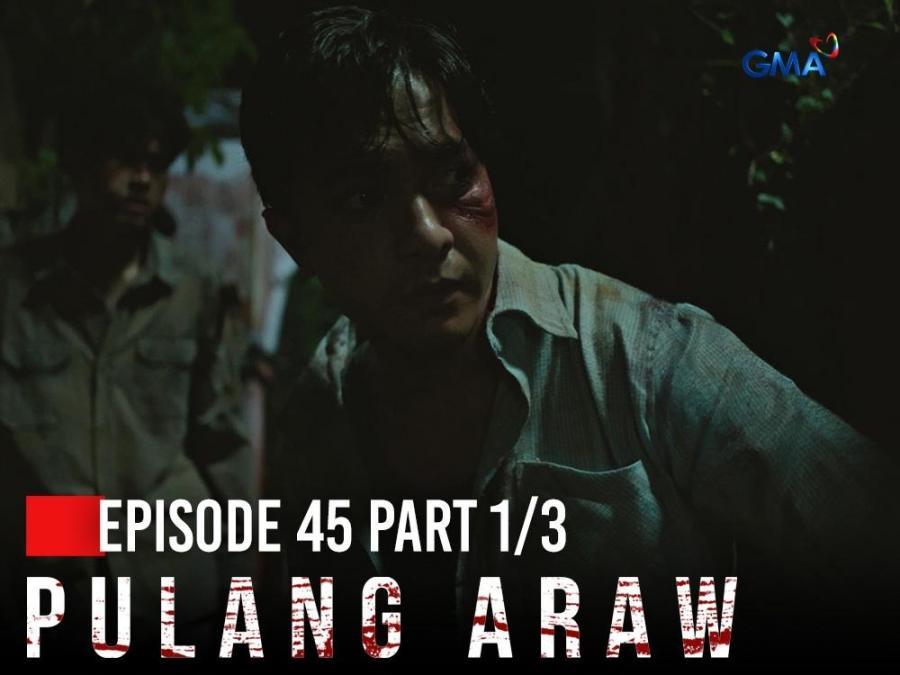 Pulang Araw: Saan nagtatago si Eduardo?! (Episode 45 - Part 1/3) | GMA ...