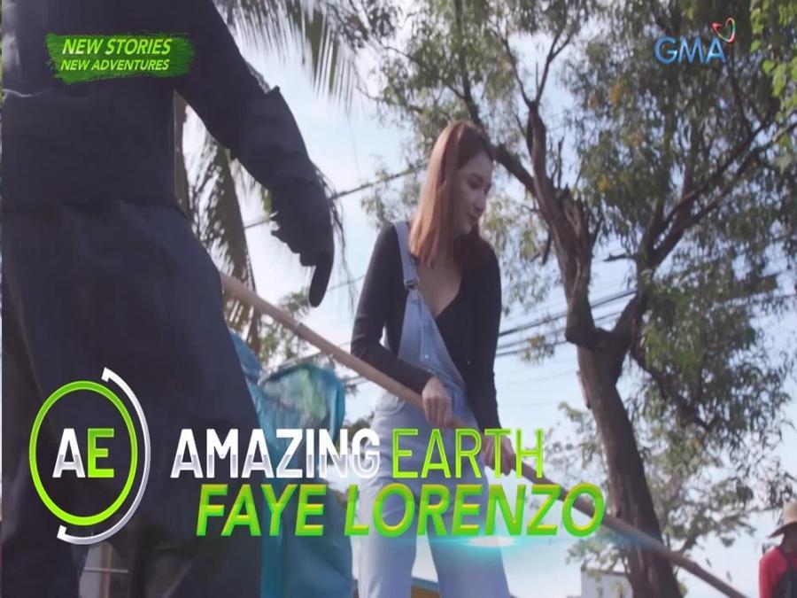 Amazing Earth: Faye Lorenzo's amazing task for the environment (Episode ...
