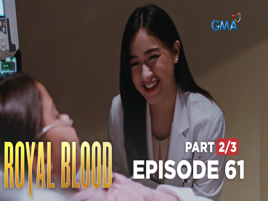 Royal Blood: Doc Analyn Santos visits Lizzie! (Full Episode 61 - Part 2/3) | GMA Entertainment