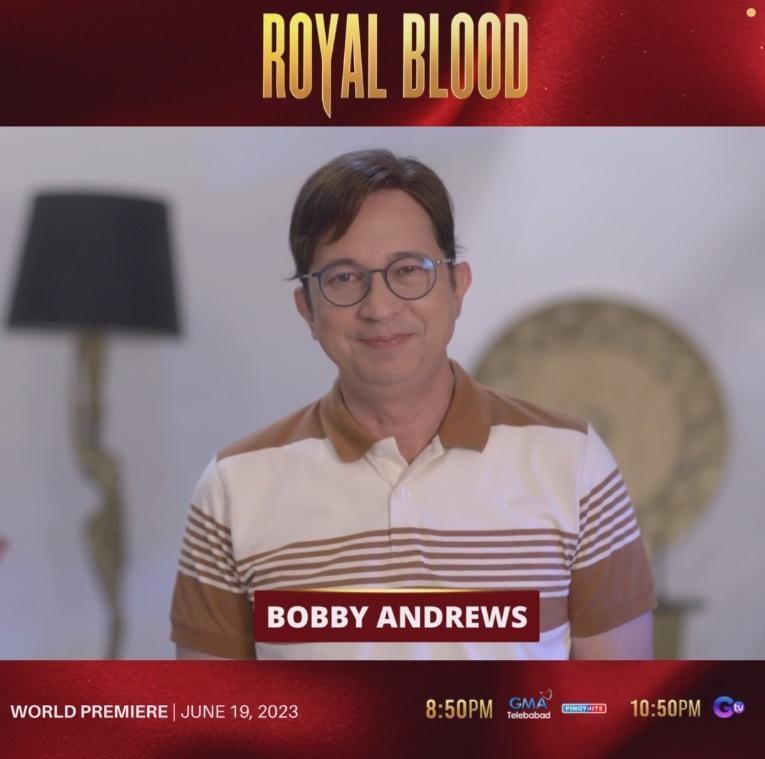 Bobby Andrews invites you to watch 'Royal Blood' on GMA Telebabad | GMA ...