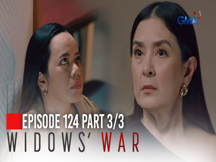 Widows' War: The queen meets the fearless attorney! (Episode 124 - Part 3/3) | GMA Entertainment