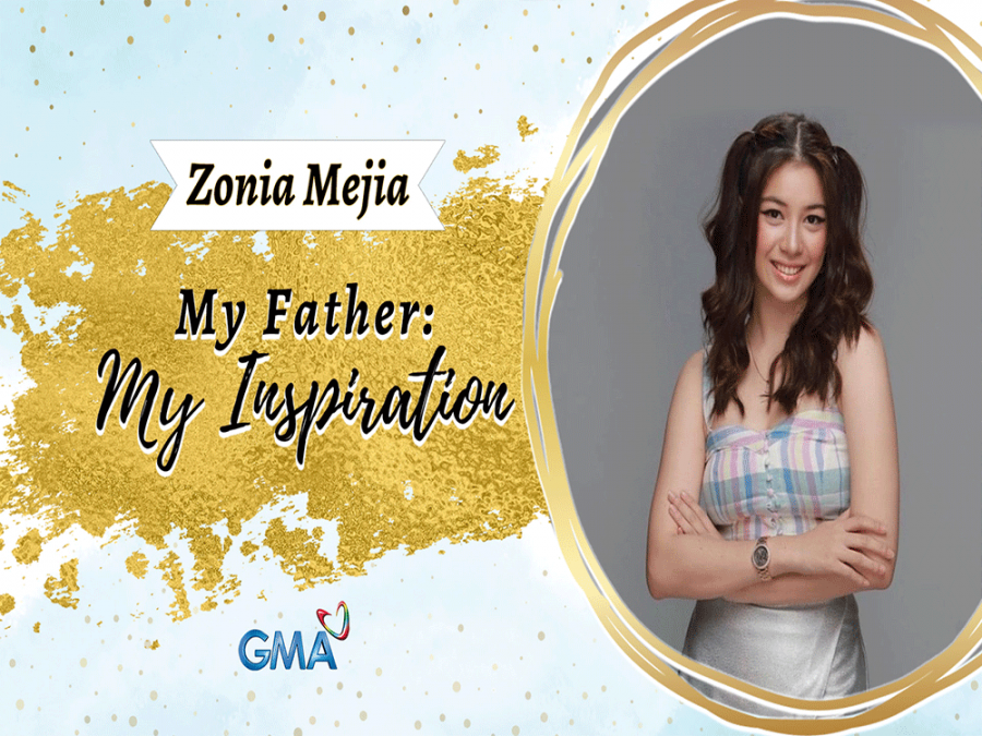 My father, my inspiration: Zonia Mejia | Online Exclusive | GMA ...