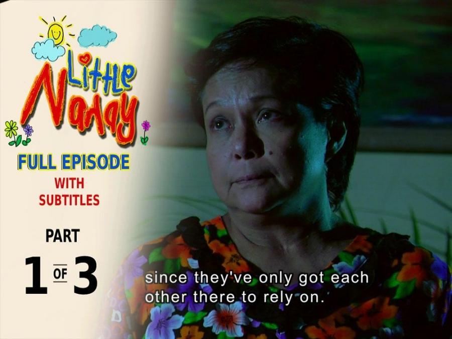 Little Nanay: Full Episode 78 (Part 1/3) | with English subs - Little Nanay (with English ...