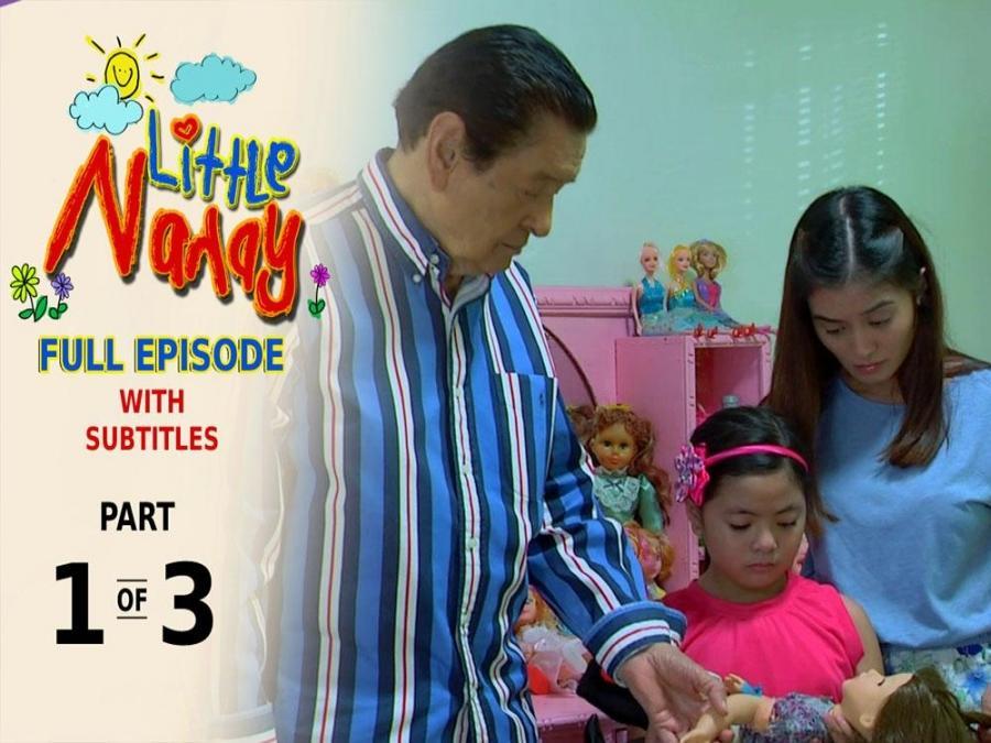 Little Nanay: Full Episode 79 (Part 1/3) | with English subs | GMA Entertainment