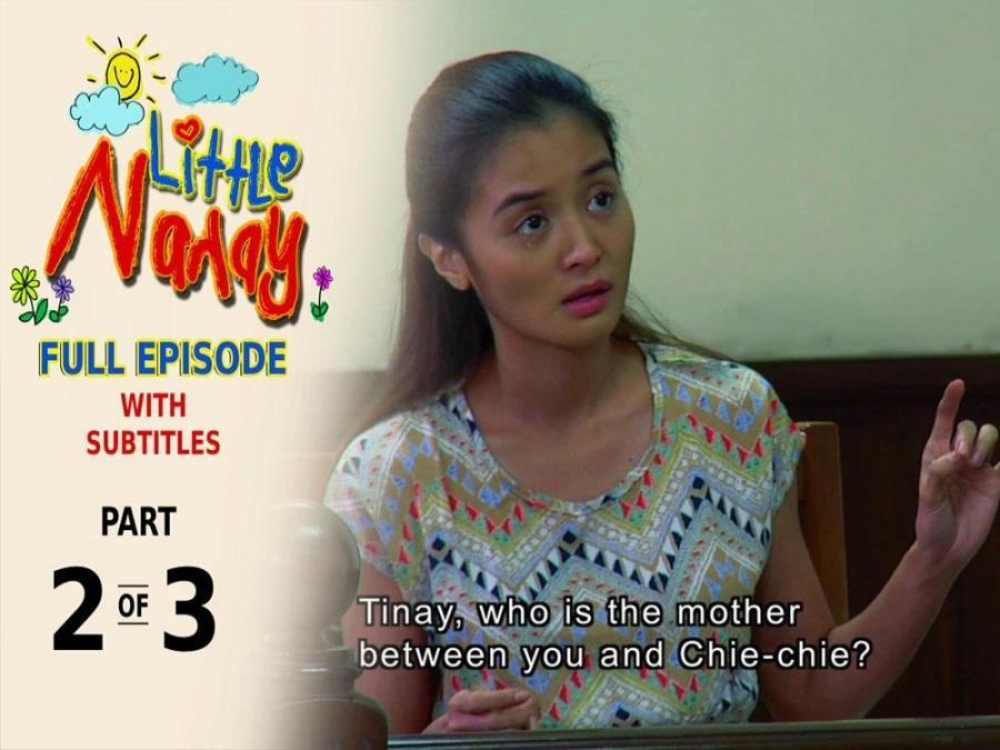 Little Nanay: Full Episode 48 (Part 2/3) | with English subs | GMA Entertainment
