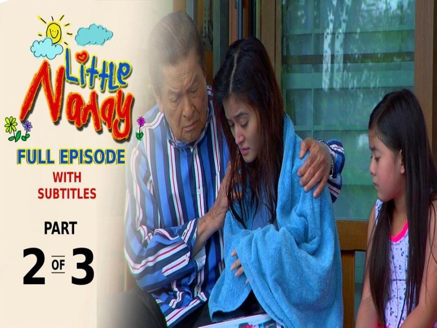 Little Nanay: Full Episode 79 (Part 2/3) | with English subs | GMA Entertainment