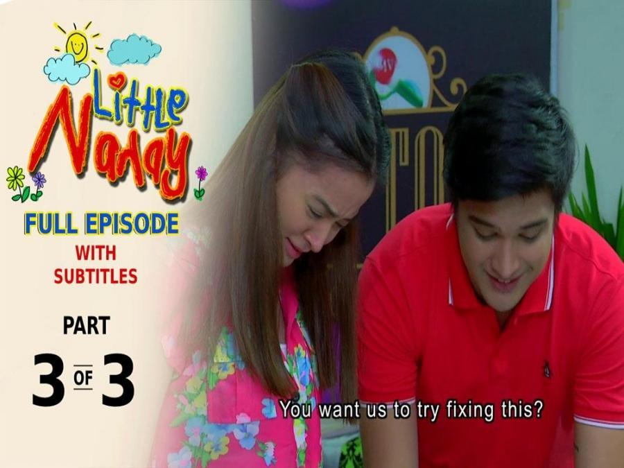 Little Nanay: Full Episode 90 (Part 3/3) | with English subs | GMA Entertainment