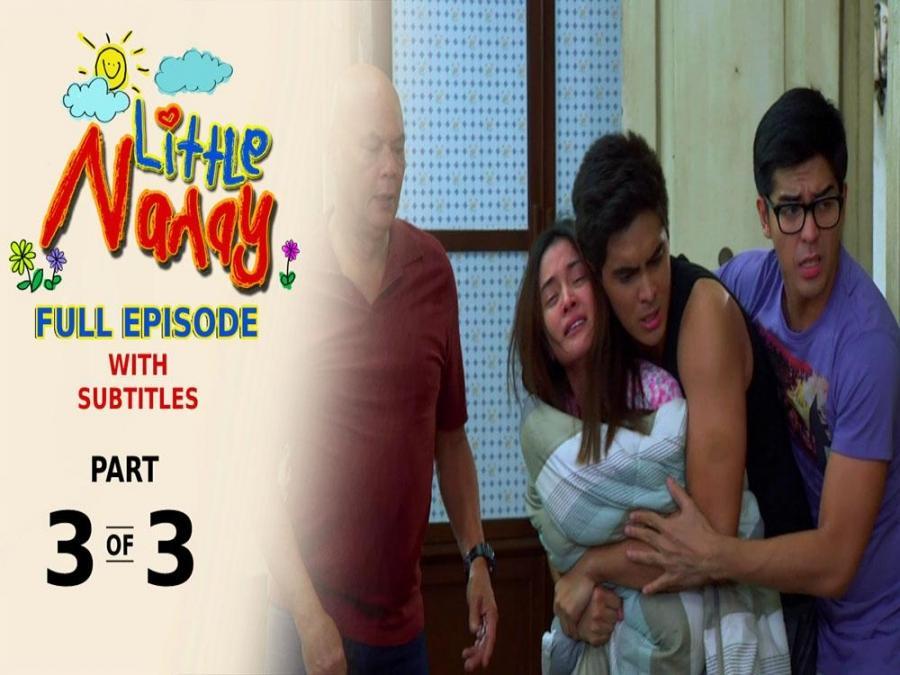 Little Nanay: Full Episode 53 (Part 3/3) | with English subs | GMA Entertainment