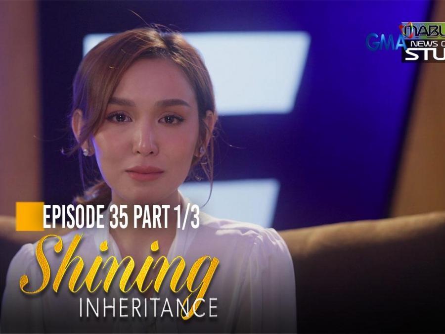 Shining Inheritance: Joanna makes a public apology! (Episode 35 - Part 1/3) | GMA Entertainment
