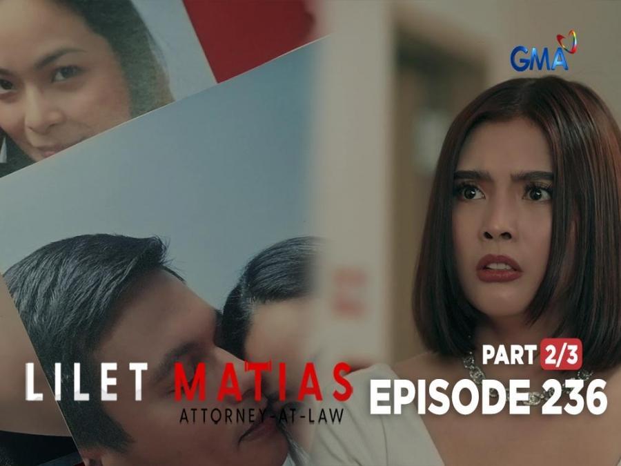 Lilet Matias, Attorney-At-Law: The cheating lawyer has been exposed! (Episode 236 - Part 2/3 ...