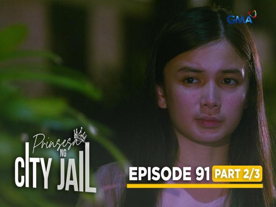 Prinsesa Ng City Jail: The big decision in Princess' hands (Episode 92 - Part 2/3) | GMA ...