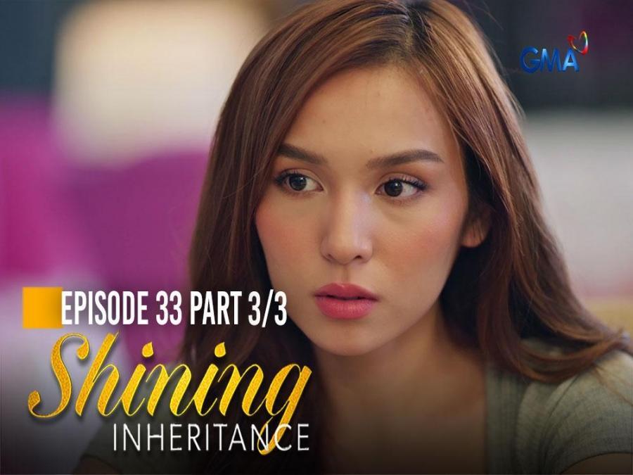 Shining Inheritance: Joanna is beginning to lose hope! (Episode 33 - Part 3/3) | GMA Entertainment
