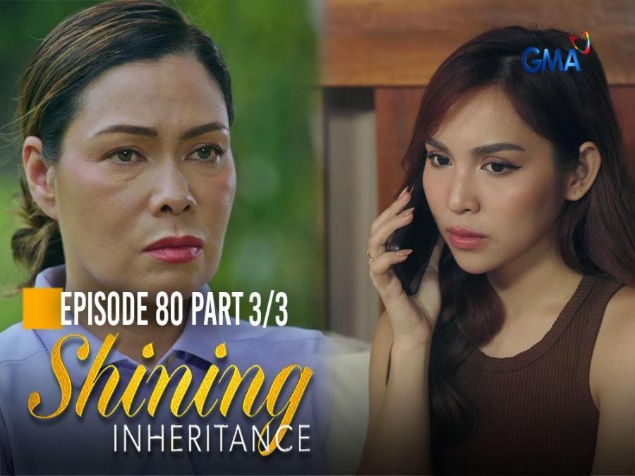 Shining Inheritance: The complications arising from Aurea's return (Episode 80 - Part 3/3) | GMA ...