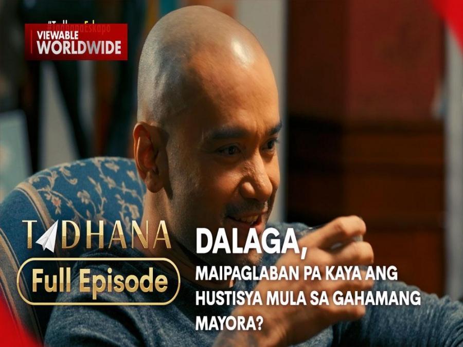Tadhana: Dalaga, makamit kaya ang hustisya laban sa mapagpanggap na ...