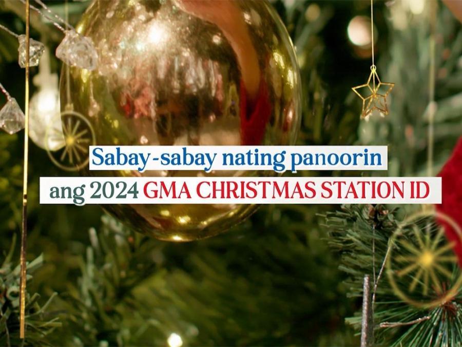 GMA Christmas Station ID 2024: Ngayong Lunes na! | GMA Entertainment