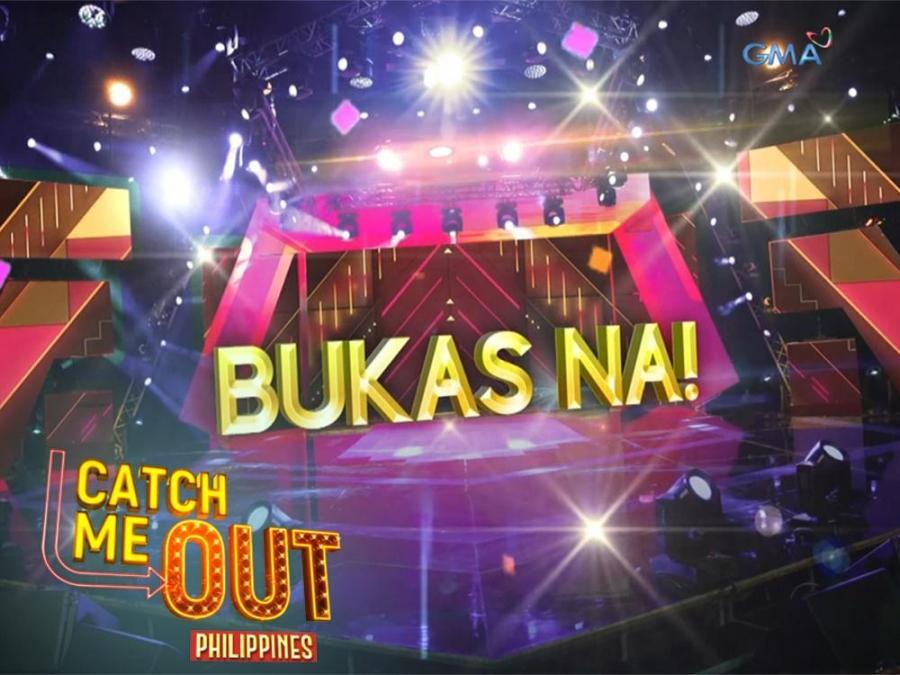Catch Me Out Philippines: Bukas na! | Teaser | GMA Entertainment