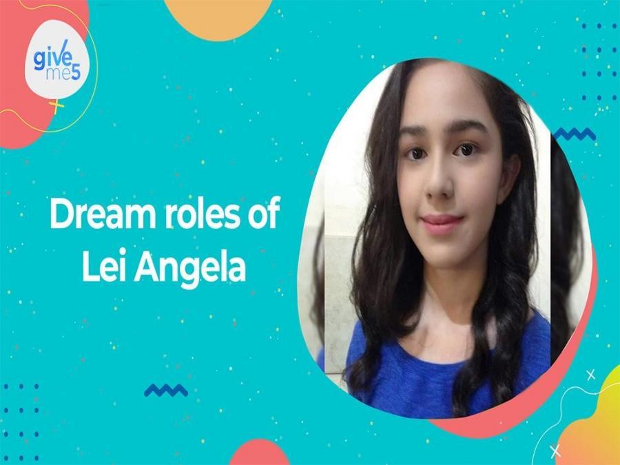 Give Me 5: Dream roles of Lei Angela | GMA Entertainment