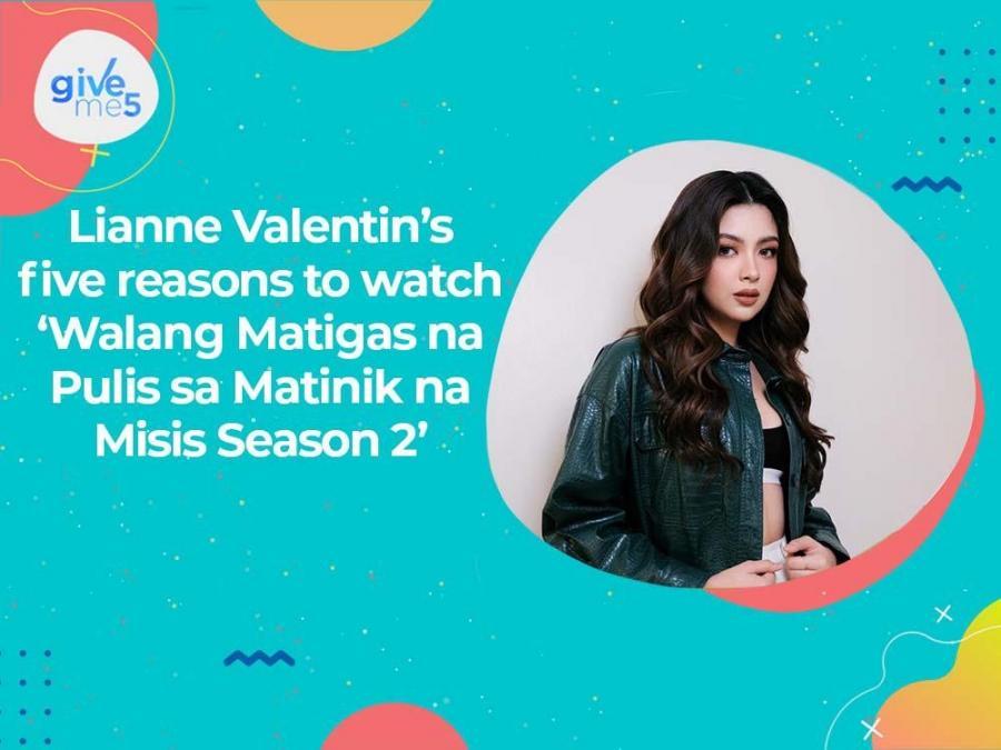 Give Me 5: Reasons to watch 'Walang Matigas na Pulis sa Matinik na ...