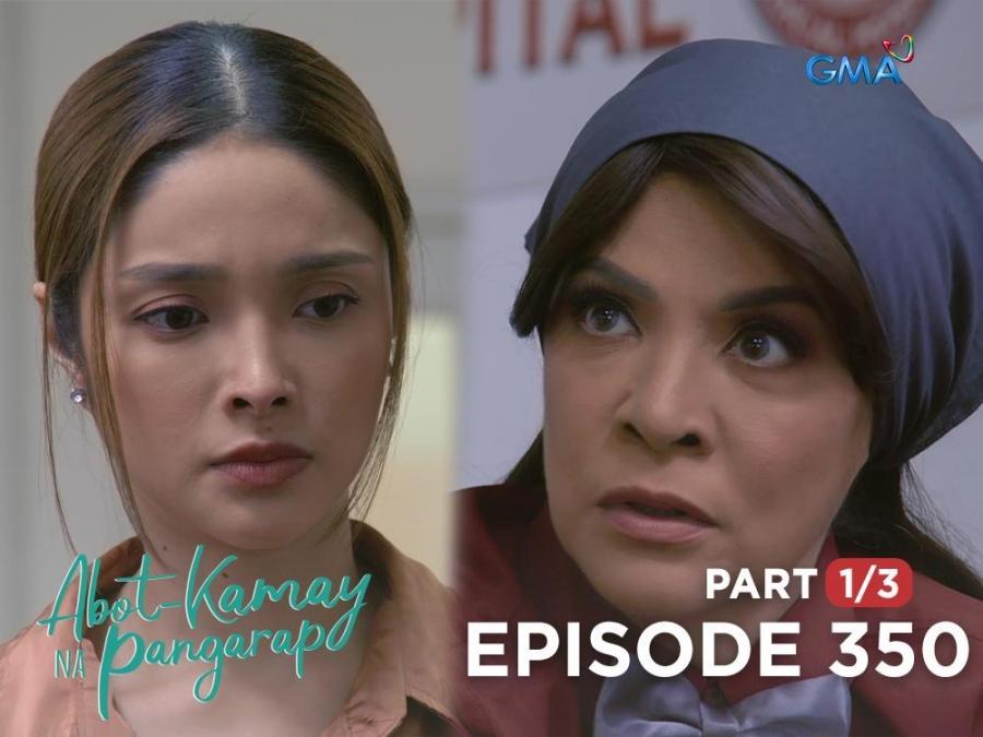 Abot Kamay Na Pangarap: Moira's successful scheme (Full Episode 350 - Part 1/3) | GMA Entertainment