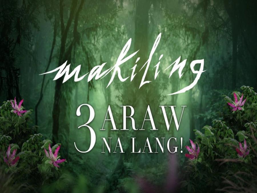 Makiling: 3 araw na lang! | Teaser | GMA Entertainment