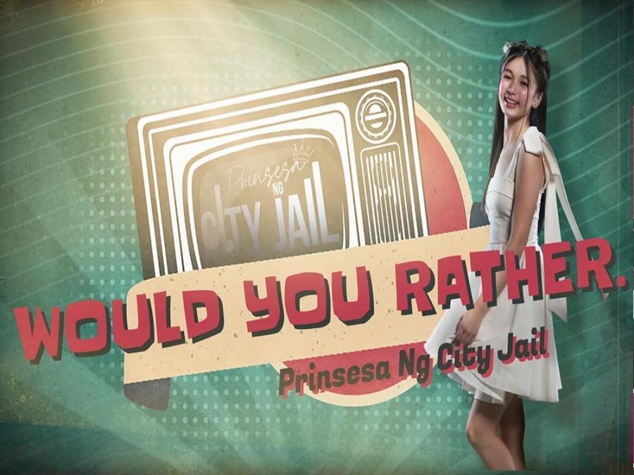 Prinsesa Ng City Jail: 'Would you rather?' with Sofia, Allen, and Radson (Online Exclusive ...