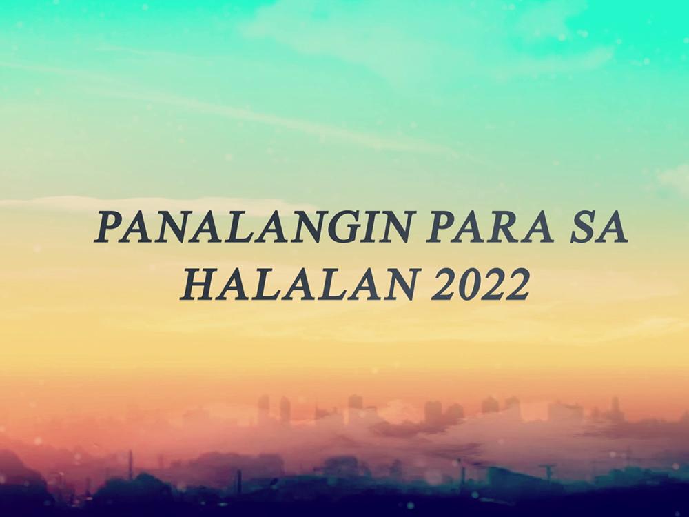 panalangin_para_sa_halalan_2022 | GMA Entertainment - Online Home of ...