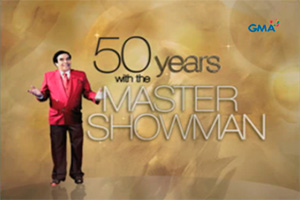 50 years with the Master Showman | GMA Entertainment | GMA Entertainment