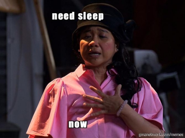 need sleep | GMA Meme Generator
