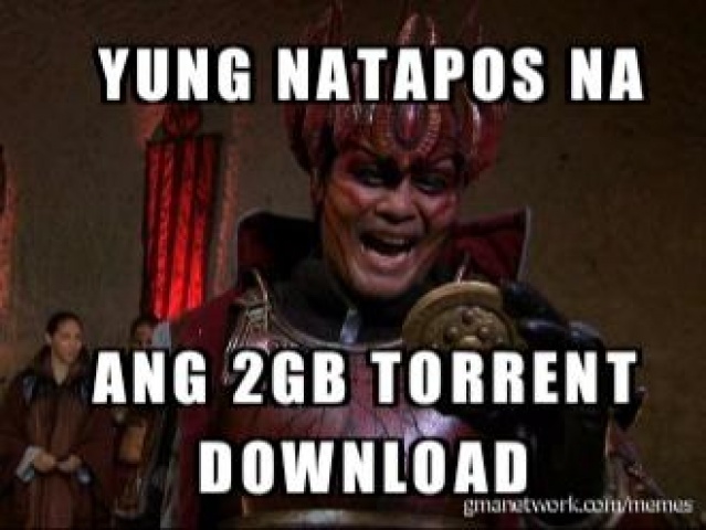 Torrent download | GMA Meme Generator