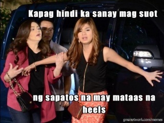 Kapag may heels yung sapatos | GMA Meme Generator